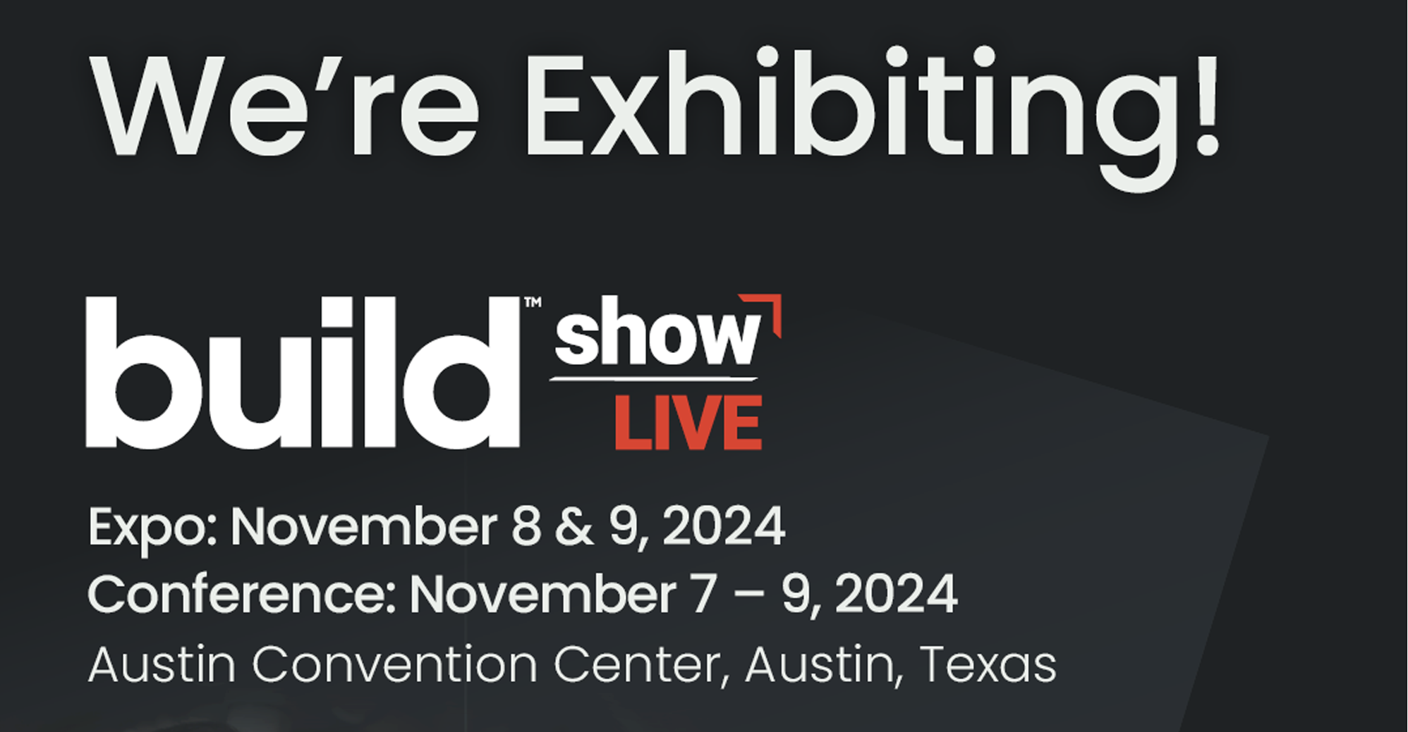 Maxell will be exhibiting at Build Show LIVE 2024 - Maxell USA